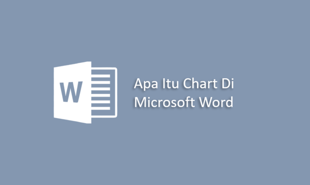Apa Itu Chart Di Microsoft Word???